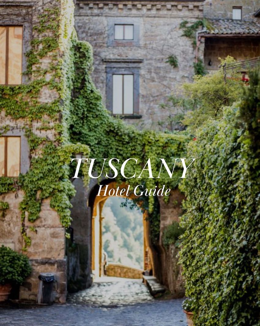 Best hotels in Tuscany | Tuscany Guide